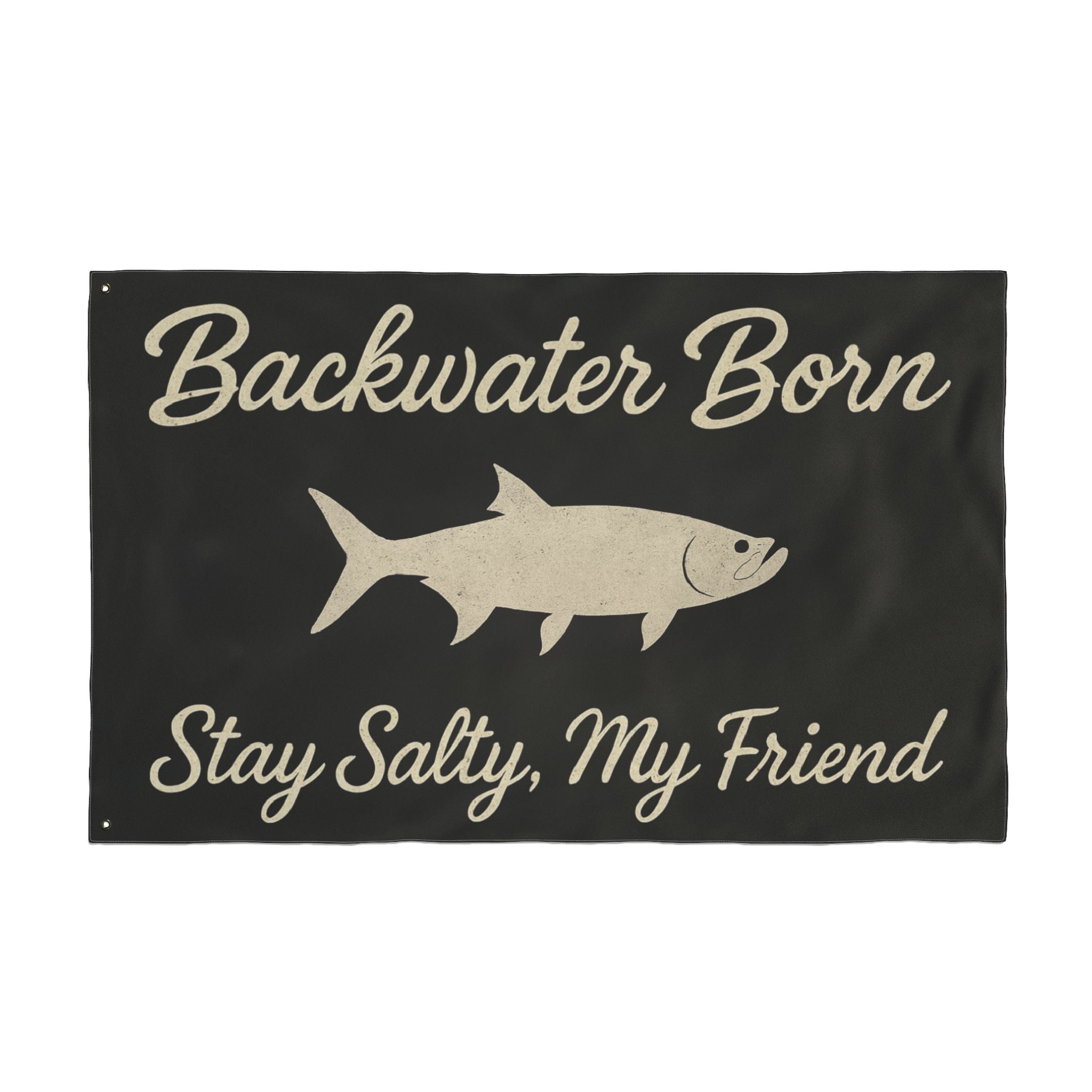 Stay Salty Flag – Backwater Born